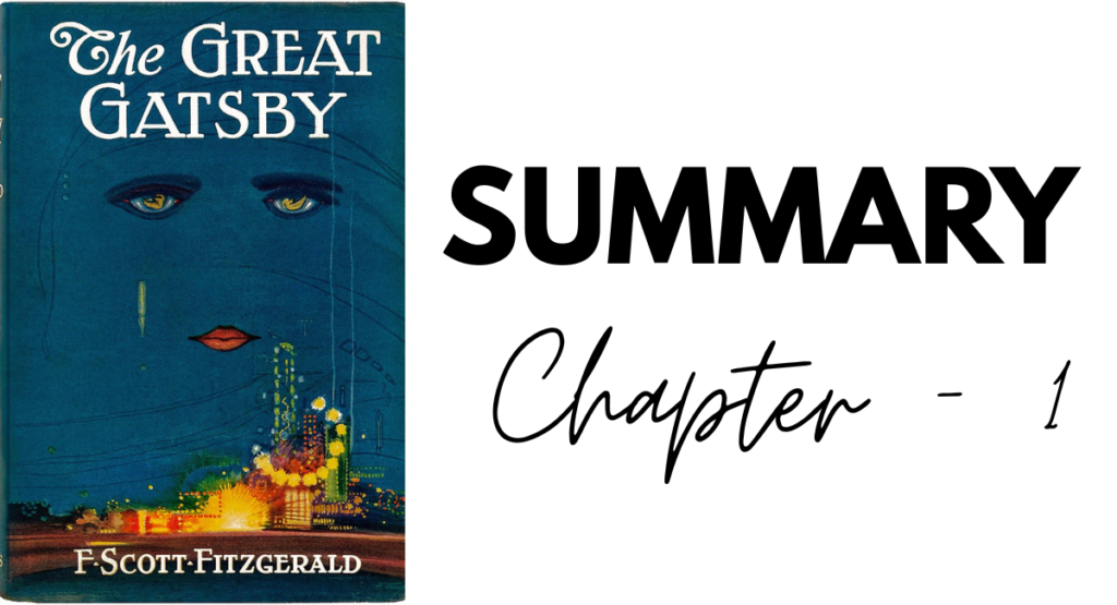 Chapter 1 Summary of The Great Gatsby – Scientific & Detailed Analysis ...